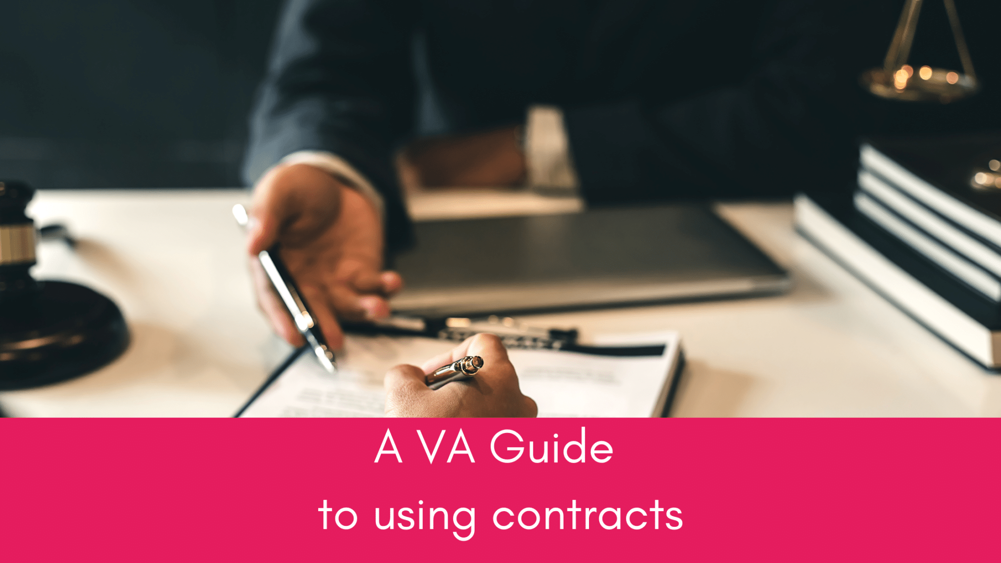 A VA Guide to using contracts